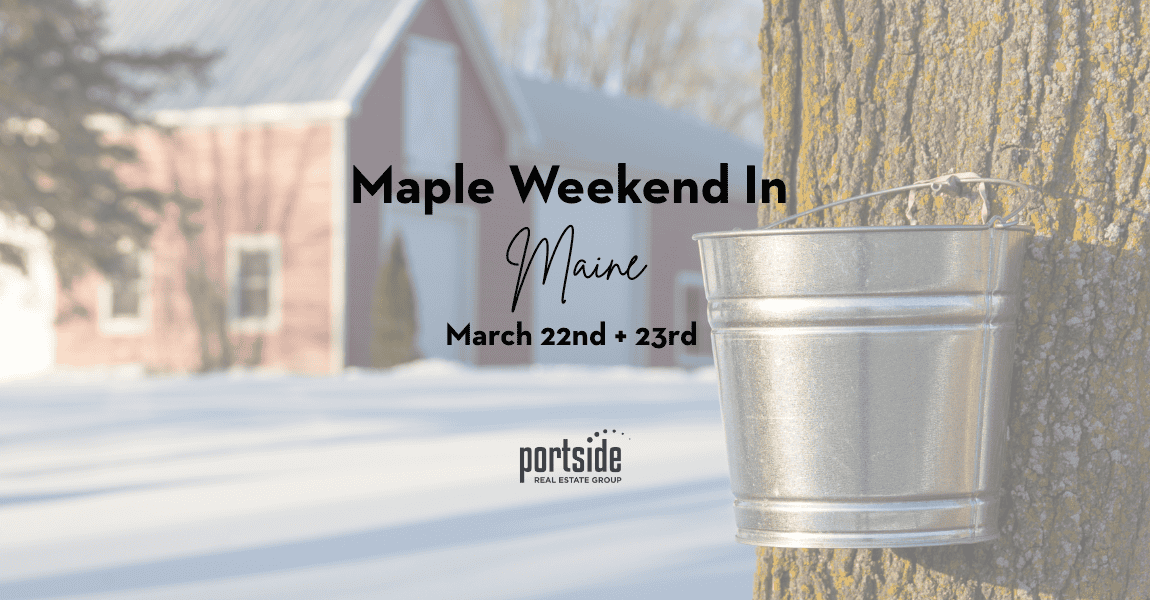 Sweet Celebrations: Experience Maine Maple Weekend